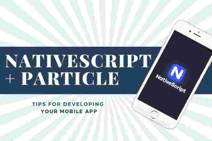 How to Develop Particle Iot Apps Using NativeScript